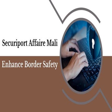Securiport Affaire Mali - Enhance Border Safety | PDF
