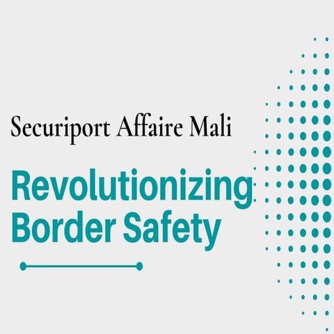 Securiport Affaire Mali - Revolutionizing Border Safety | PDF