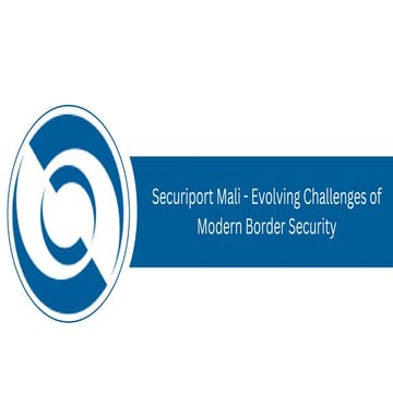 Securiport Mali - Evolving Challenges of Modern Border Security | PPT