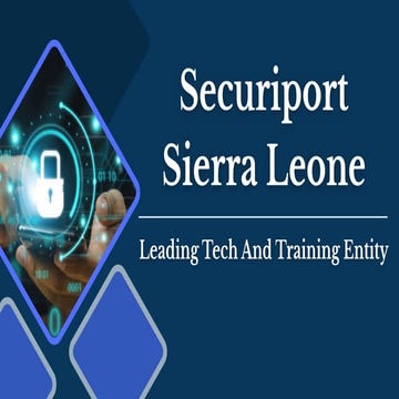 Securiport Sierra Leone - Leading Tech And Training Entity | PDF