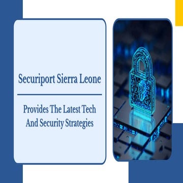 Securiport Sierra Leone - Provides The Latest Tech And Security ...