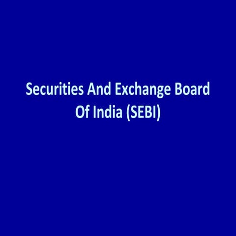 Securities and exchange board of indiaupdated (sebi | PPT