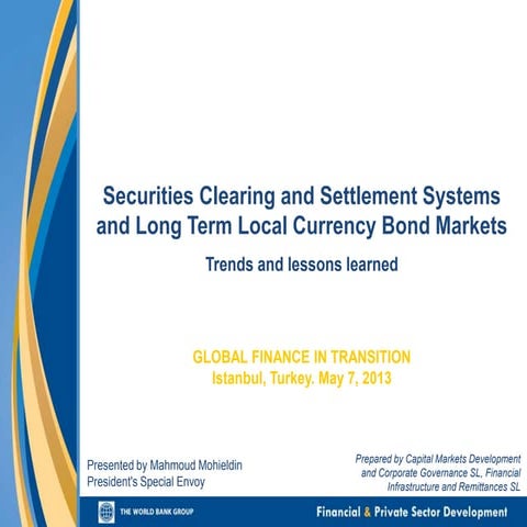 Securities Clearing and Settlement Systems and Long Term Local Currency ...