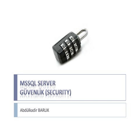 MSSQL Server Güvenlik (Security) | PPT