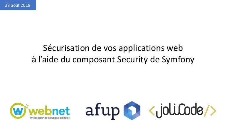 Sécurisation de vos applications web à l’aide du composant Security d…