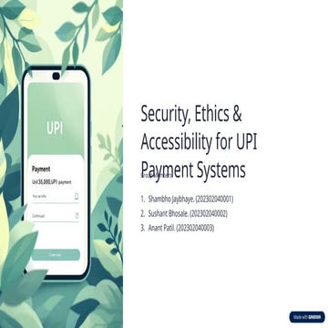 Enhancing Security, Ethics, and Accessibility in UPI Payment Systems | PPTX