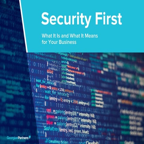 Security First: What it is and What it Means for Your Business | PDF