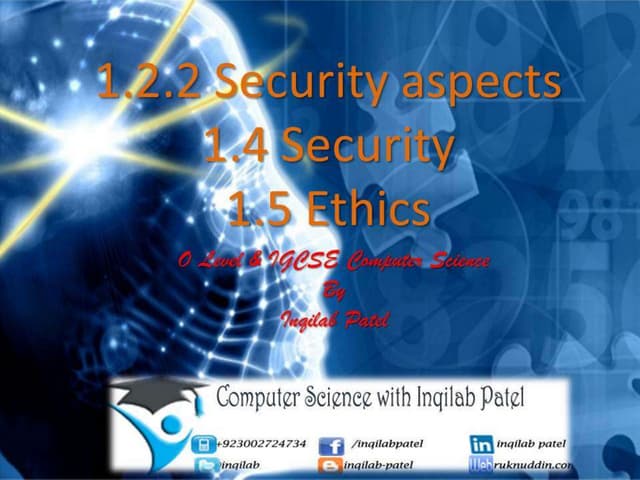 Security And Ethics Ffor O Level By Inqilab Patel Ppt