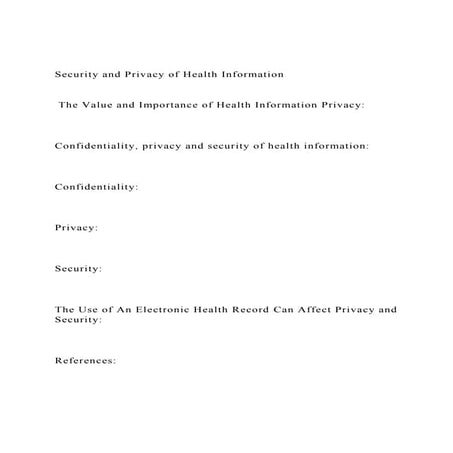Security and Privacy of Health Information The Value and I.docx
