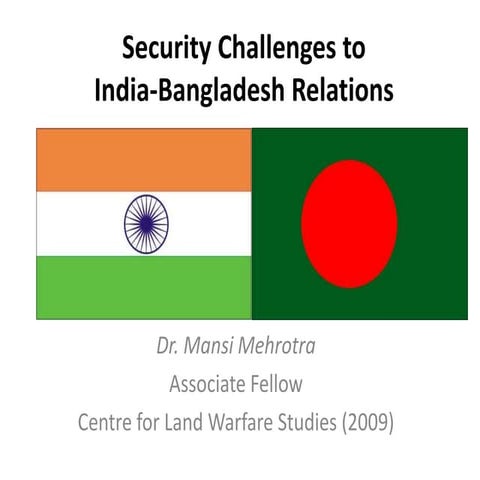 Security challenges to india bangladesh relations | PPTX