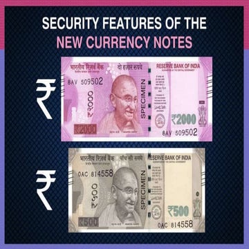 Security Features on New ₹500 & ₹2,000 Currency Notes | PPTX