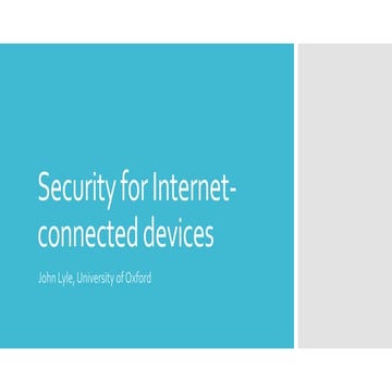 IoT Mashup - Security for internet connected devices - Lyle | PPTX