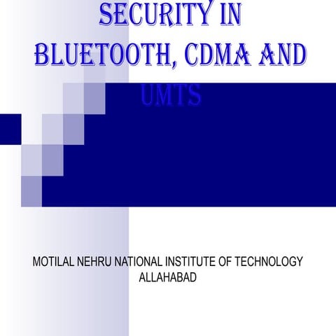 Security in bluetooth, cdma and umts | PPT
