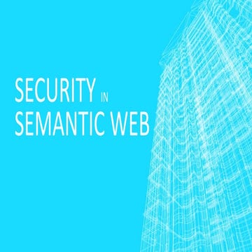 Security and trust in semantic web | PPTX