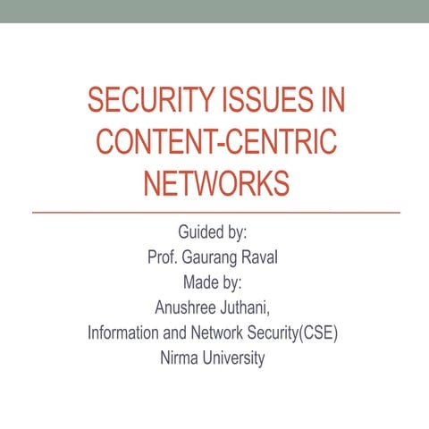 Security issues in content centric networks-review2 | PPT