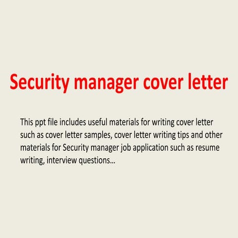 Security manager cover letter | PPTX