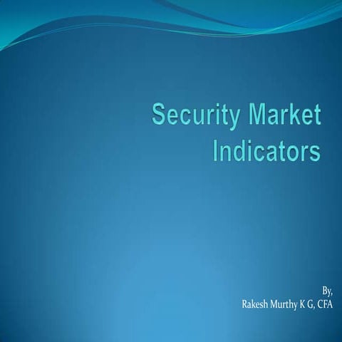 Security market indicators | PPTX
