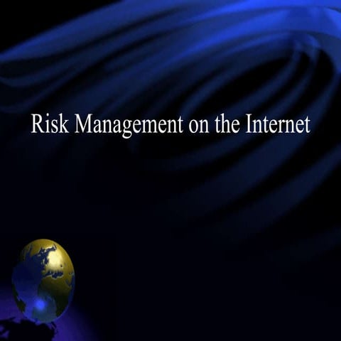 Risk Management on the Internet | PPT
