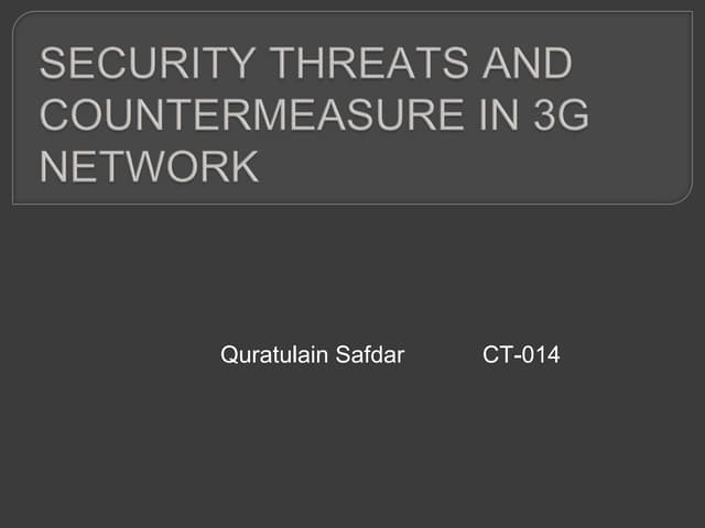 Security Threats And Countermeasure In 3 G Network Ppt