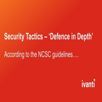6 Defence-In-Depth Security Tactics as Recommended by the National ...