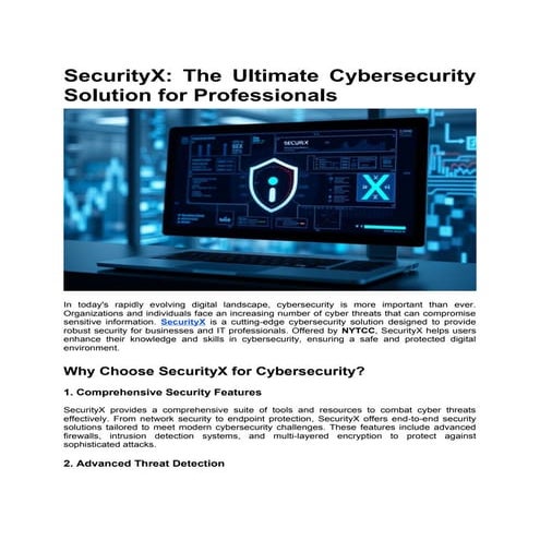 SecurityX_ The Ultimate Cybersecurity Solution for Professionals.docx