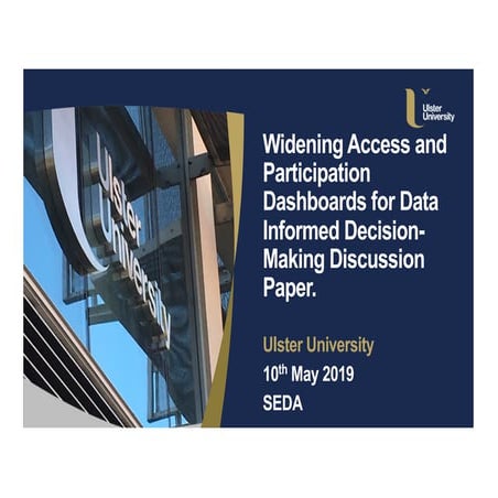 Widening Access and Participation Dashboards for Data Informed Decision ...