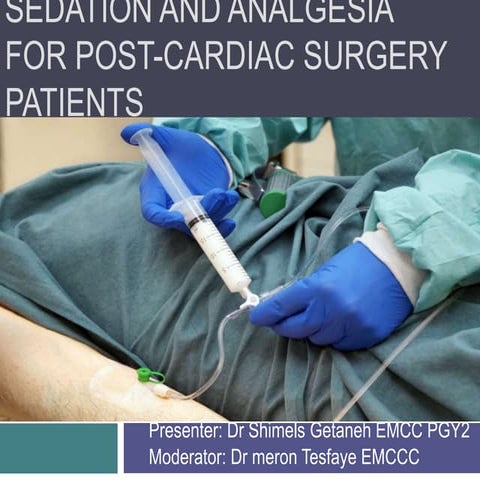 Sedation and analgesia for post-cardiac surgery patients.pptx