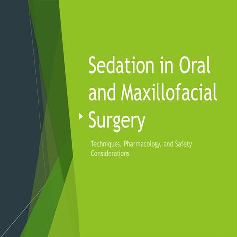 Sedation_in_Oral_Maxillofacial_Surgery_Detailed.pptx