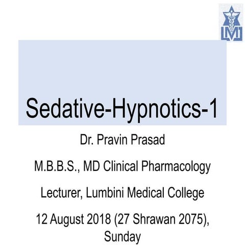 Sedative hypnotics-1 | PPTX