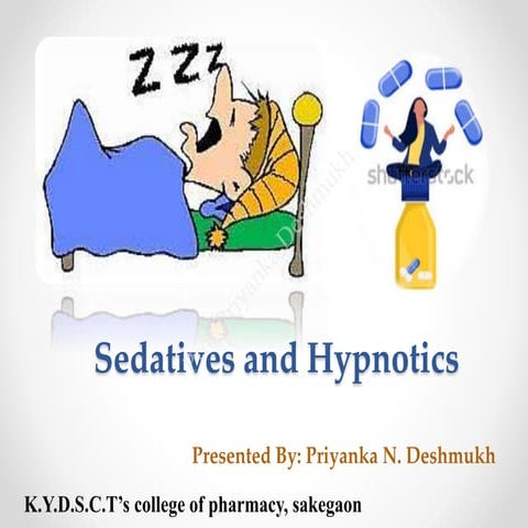 sedative and hypnotics | PPTX | Sleep Disorders | Diseases and Conditions
