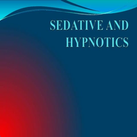 Sedative hypnotics.pptx