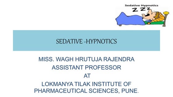 Sedatives and hypnotics | PPTX