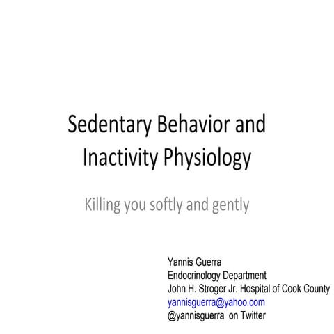 Sedentary behavior and inactivity physiology slideshare presentation | PPT