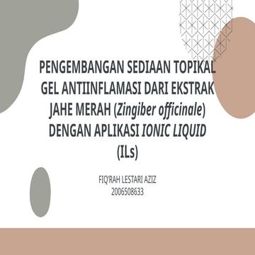 Sediaan Gel Topikal Jahe Merah_Fiqrah Lestari Aziz (2006508633).pptx
