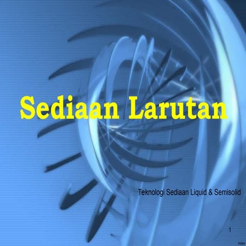 Sediaan larutan dan cara pembuatan larutan.ppt