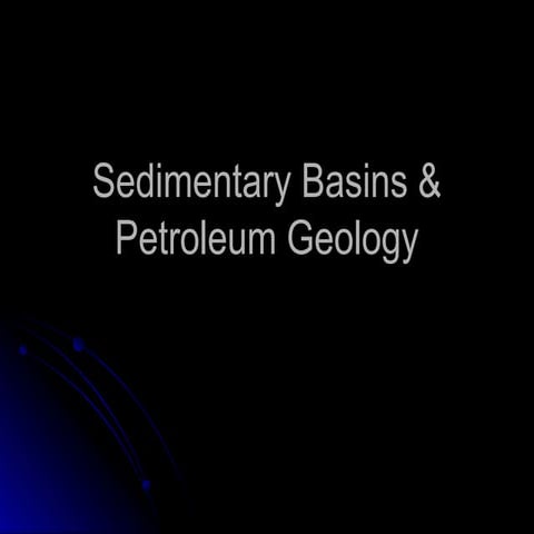 Sedimentary Basins & Petroleum Geology.ppt