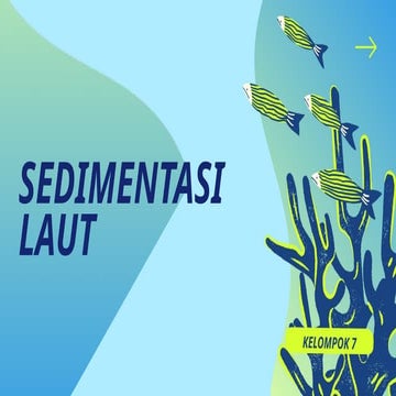 SEDIMENTASI LAUT (Sedimentasi Marine).pptx