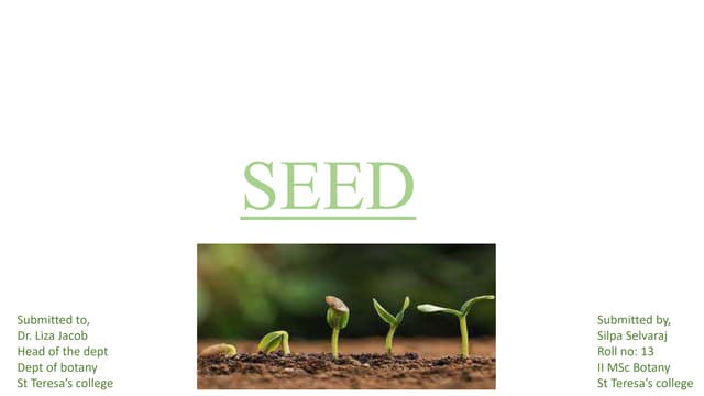 Importance of seed, seed structure & function ”.pptx