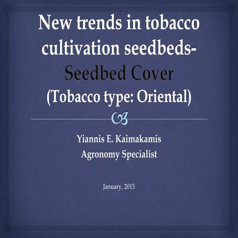 Tobacco.ppt Details cultivation practices of Tobacco | PPT