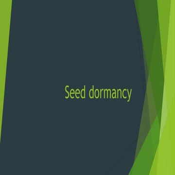 Seed dormancy (Plant Physiology) | PPTX