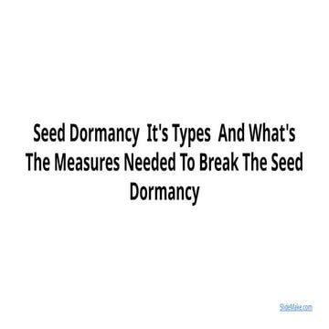 Seed Dormancy It's Types And What's The Measures Needed To Break The ...