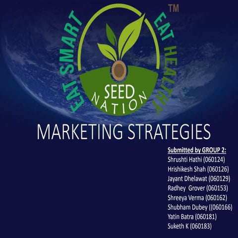 Seed nation marketing strategies | PPT
