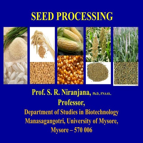 Seed processing and it's steps | PPTX
