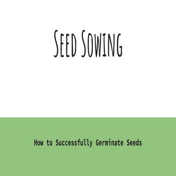 Seed Sowing made Easy, by Joann Darling | PPTX
