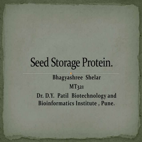 seedstorageprotein.pptx