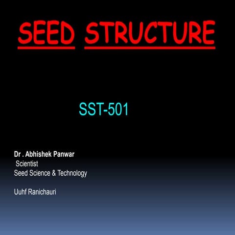 SEED STRUCTURE.ppt