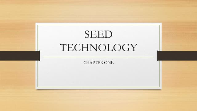 Seed technology concept, Seed formation, Structure, types of seed germination, role, goals and ...