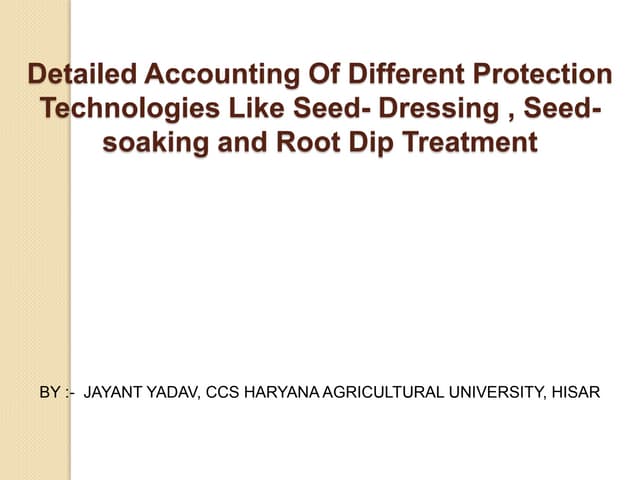 Seed treatment & methods | PPTX | Agriculture | Industries