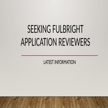 SEEKING FULBRIGHT APPLICATION REVIEWERS.pptx