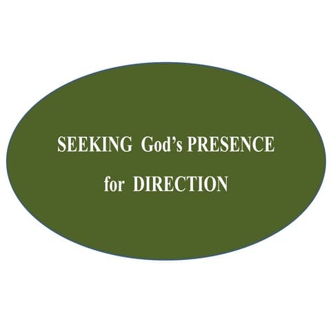 Seeking God's Presence for Direction by Rev. Dele Shobowale | PDF